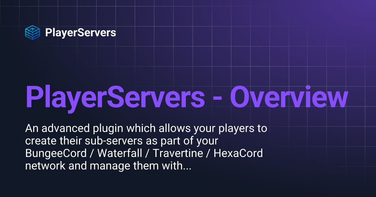PlayerServers - Overview | PlayerServers