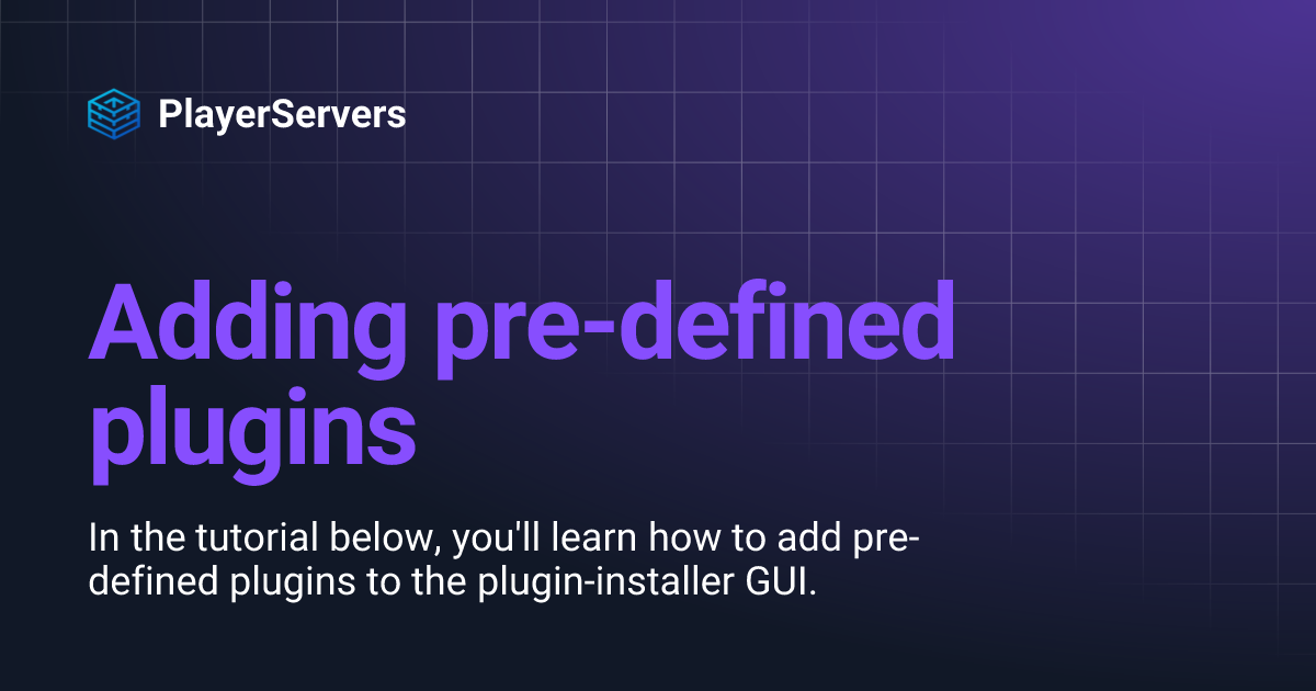 Adding pre-defined plugins | PlayerServers